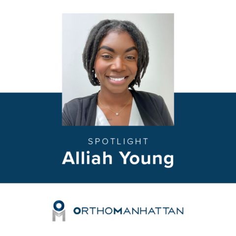 TEAM MEMBER SPOTLIGHT: MEET ALLIAH YOUNG! - OrthoManhattan